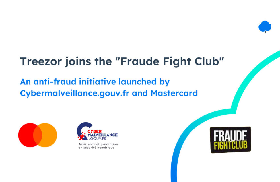 Treezor s’engage pour l’initiative “Fraude Fight Club” - Treezor
